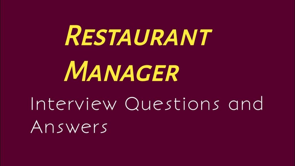 Top 20 Restaurant Manager Interview Questions and Answers - TechStory